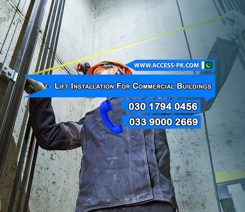 Experts in Elevator Installation for Commercial Buildings in Lahore ...