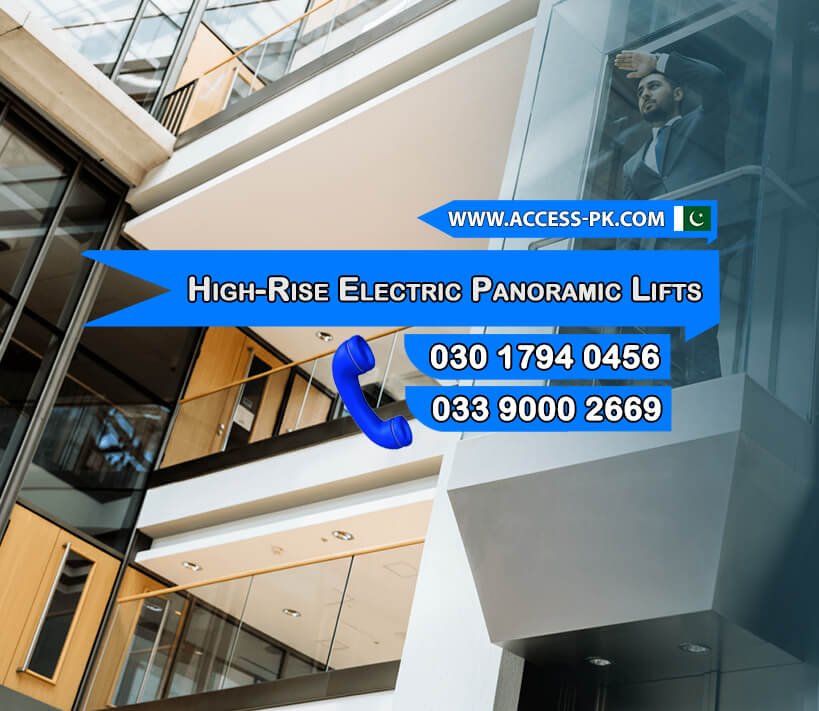 Best 8 Person Electric Panoramic Lift Installation for High Rise Buildings in Islamabad - Access ...